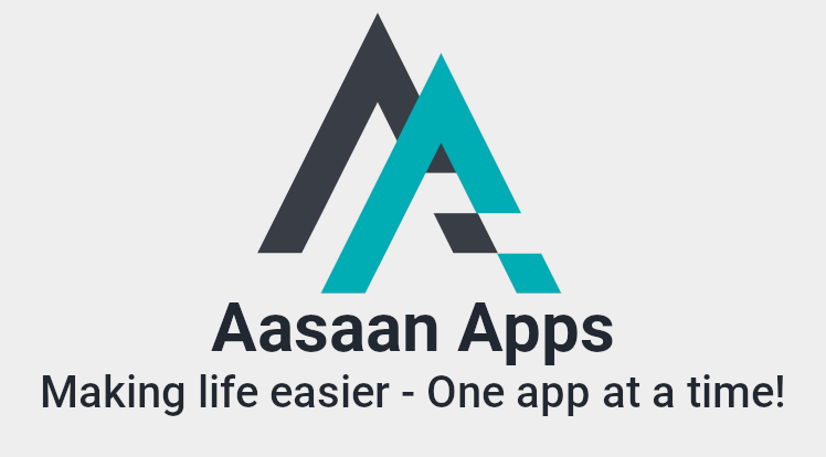 Aasaan Apps - Making life easy, one app at a time!